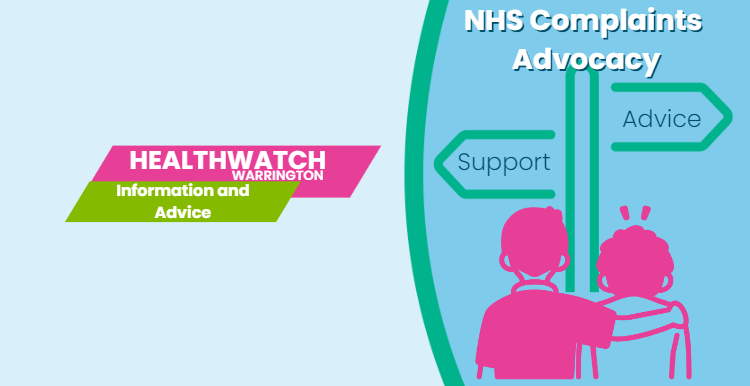 NHS Complaints Advocacy | Healthwatch Warrington